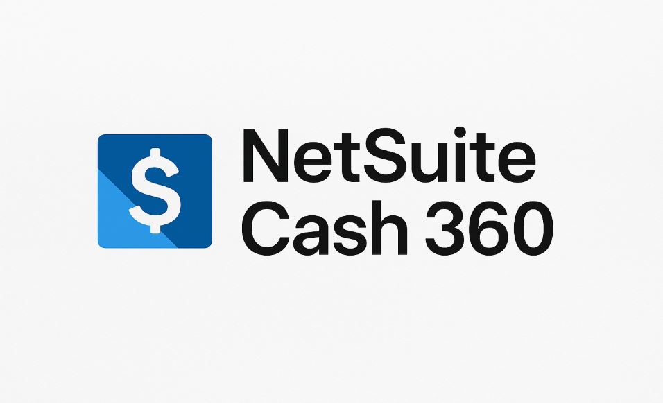 What is NetSuite Cash 360 and How Does It Work?