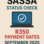 SASSA Status Check for R350 Payment Dates