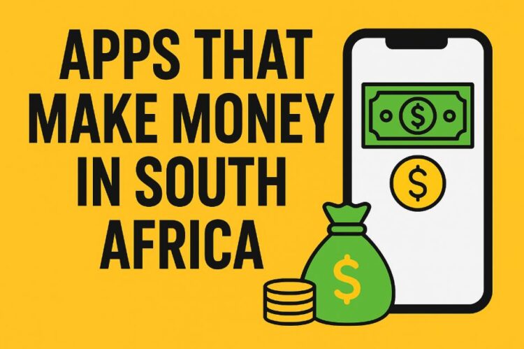Apps That Make Money in South Africa: Legit Ways to Earn Using Your ...